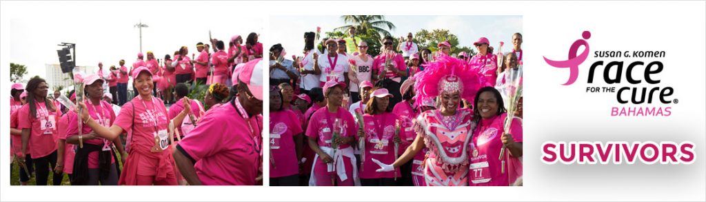 Survivors - Komen Bahamas - Race day is an opportunity...
